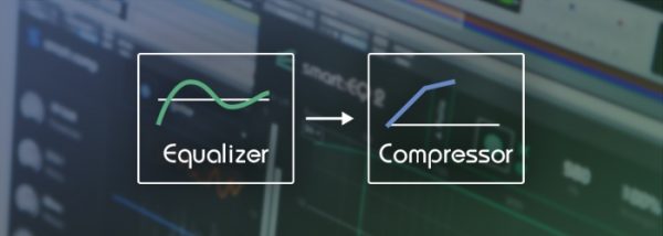 What comes first: EQ or Compressor? - sonible